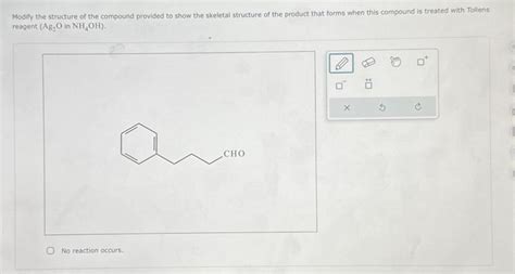 Solved Modify The Structure Of The Compound Provided To Show Chegg