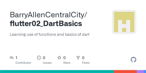Github Barryallencentralcityflutter02dartbasics Learning Use Of
