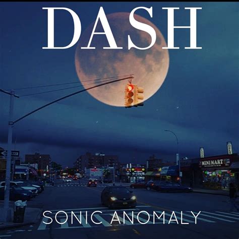 ‎sonic Anomaly Album By Dash Apple Music