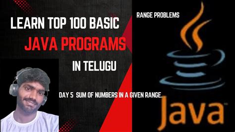 Day 5 Sum Of Numbers In A Given Range Top 100 Basic Java Progams