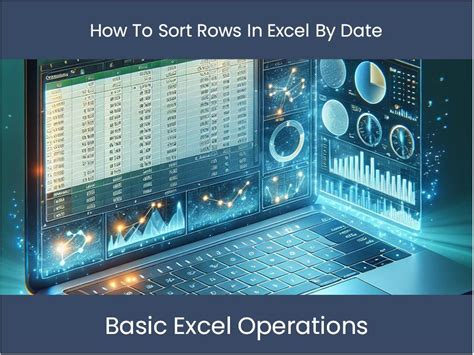 Tutoriel Excel Comment Trier Les Lignes Dans Excel Par Date