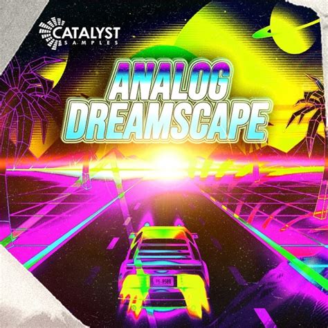 Analog Dreamscape Catalyst Samples Samples And Loops Adsr