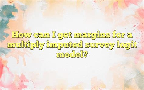 How Can I Get Margins For A Multiply Imputed Survey Logit Model