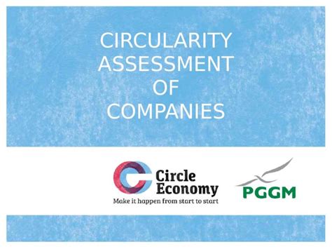 Pptx Circularity Assessment Of Companies Why Do We Need A Circularity Assessment Moving To A