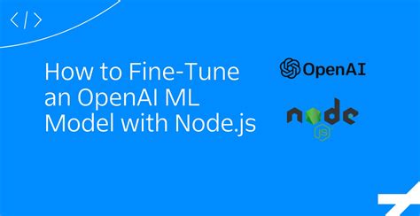 Felipe Gutierrez On Linkedin How To Fine Tune An Openai Ml Model With Nodejs
