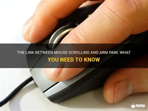 The Link Between Mouse Scrolling And Arm Pain What You Need To Know MedShun