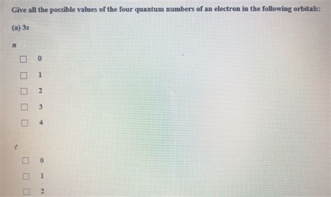 solved give all the possible values of the four quantum