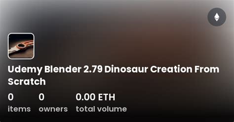Udemy Blender 279 Dinosaur Creation From Scratch Collection Opensea