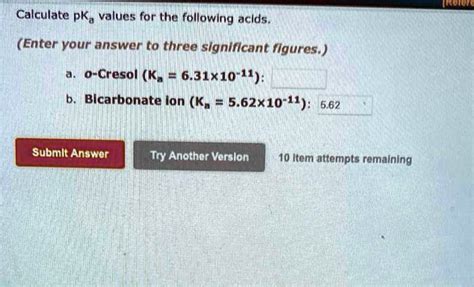 GET ANSWER Calculate PK Values For The Following Acids Enter Your Answer To Three