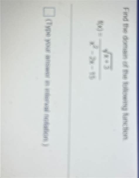Solved Find The Domain Of The Following