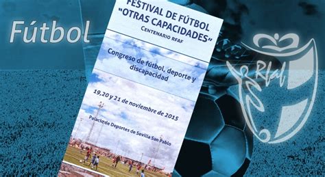 Con motivo de su centenario la Real Federación Andaluza de Fútbol presenta el de noviembre