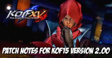 King Of Fighters Xv 200 Patch Notes Jcr Comic Arts