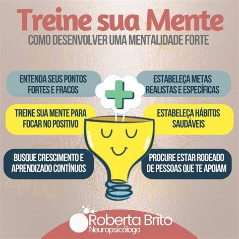 Treine Sua Mente Como Criar Uma Mentalidade Forte Roberta Brito