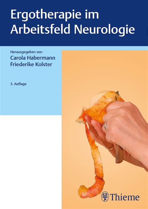 Ergotherapie Im Arbeitsfeld Neurologie 9783132433076 Thieme Webshop