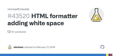 HTML Formatter Adding White Space Issue 43520 Microsoft Vscode