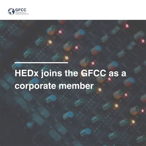 Hedx On Linkedin Hedx Joins The Gfcc As A Corporate Member