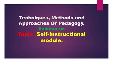 Ppt On Self Instructional Modulepdf