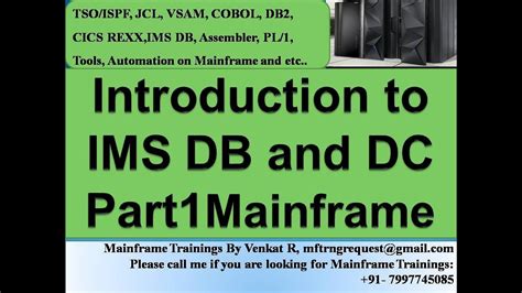 Introduction To Ims Db And Dc Jcl Vsam Cobol Db2 And Cics Modules Training From 25 Nov 2022