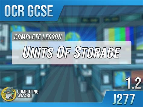 Units Of Storage OCR GCSE Lesson Teaching Resources