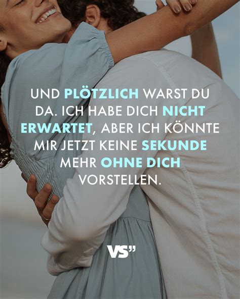 Und Plötzlich Warst Du Da Ich Habe Dich Nicht Erwartet Aber Ich
