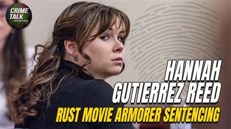 Watch Live Rust Movie Armorer Hannah Gutierrez Reed Sentencing Youtube