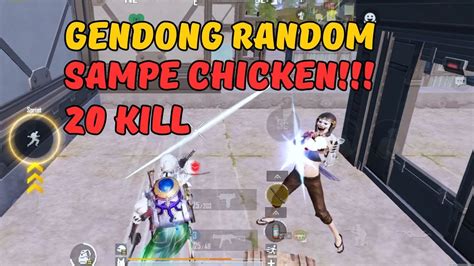 Gendong Random Sampe Chicken KILL Ace PUBG Mobile YouTube