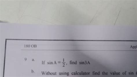 180ob 9 a if sina 21 find sin3 a b without using calculator find the