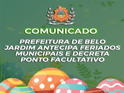 Prefeitura De Belo Jardim Antecipa Feriados Para Semana Da Páscoa Para