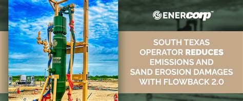 Enercorp Does It Again With Flowback 20 Powered By The Sahara