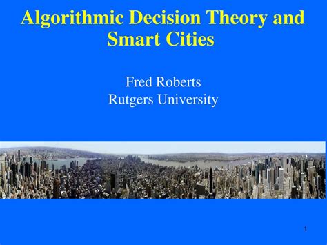 Ppt Algorithmic Decision Theory And Smart Cities Powerpoint