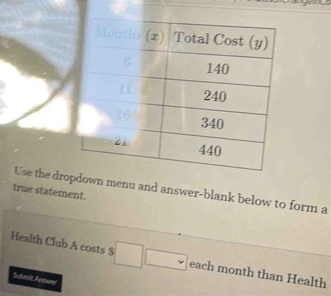 Use The Dropdown Menu And Answer Blank Below To Form A True Statement