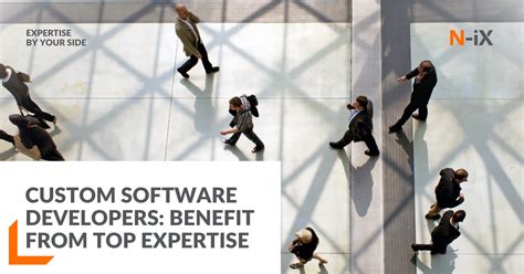 custom software developers how to engage top global talent n ix