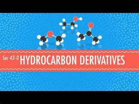 Hydrocarbon Derivatives Instructional Video For 9th 12th Grade Lesson Planet