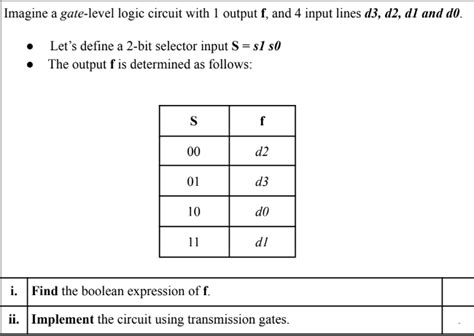 Solved Imagine A Gate Level Logic Circuit With 1 Output F