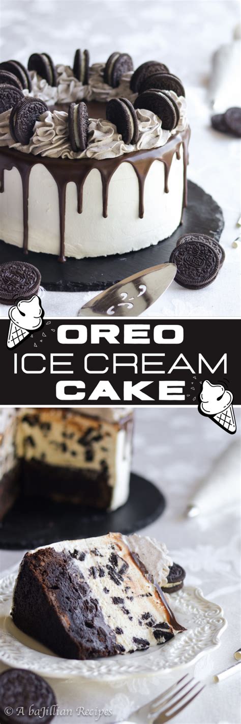 Oreo Ice Cream Cake A Bajillian Recipes