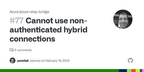 Cannot Use Non Authenticated Hybrid Connections · Issue 77 · Azure
