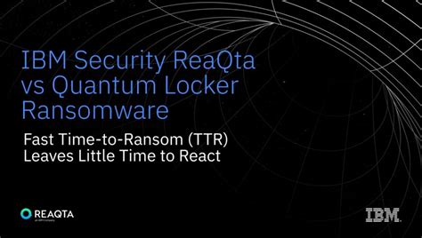 Ibm Security On Linkedin Ibm Security Reaqta Vs Quantum Locker Ransomware