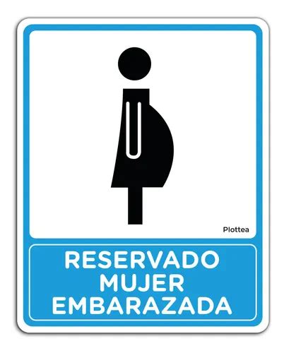 Señalamiento Reservado Mujer Embarazada Infomativo 40x50 Mercadolibre