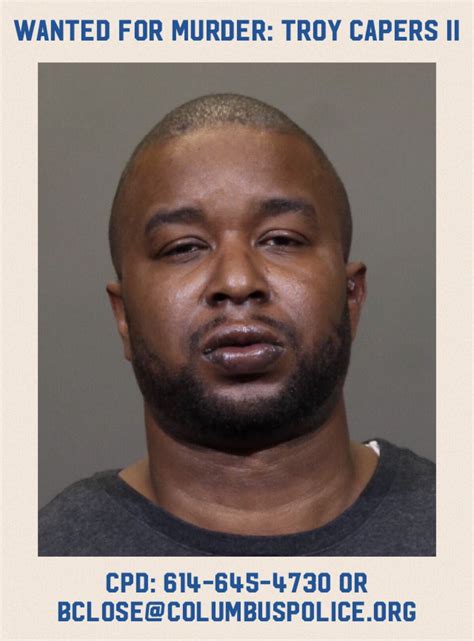 Columbus Ohio Police On Twitter Update 1 8 20 36yo Troy D Capers