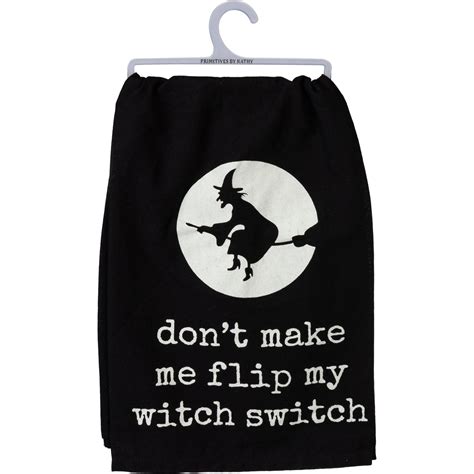 Dont Make Me Flip My Witch Switch Kitchen Towel 250 T