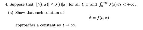 Solved 4 Suppose That F T X Leq Lambda T X Chegg