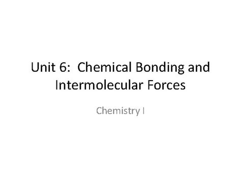 Unit Chemical Bonding And Intermolecular Forces Chemistry