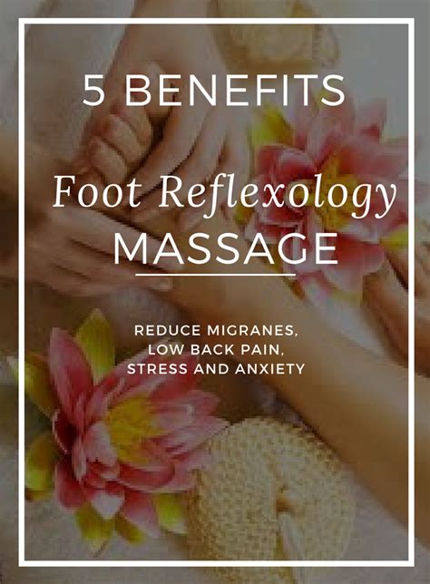 Foot Reflexology Massage Top 5 Benefits And Why You Need To Try It Artofit