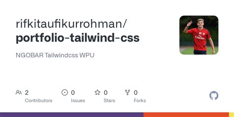 Github Rifkitaufikurrohman Portfolio Tailwind Css Ngobar Tailwindcss Wpu
