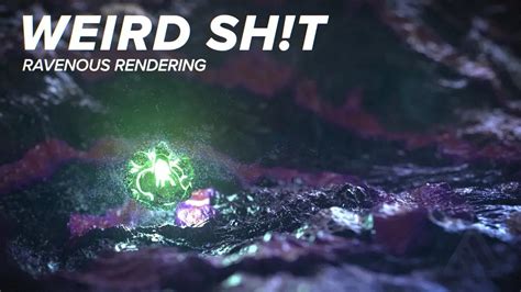Weird Sht Ep010 Ravenous Rendering Blender