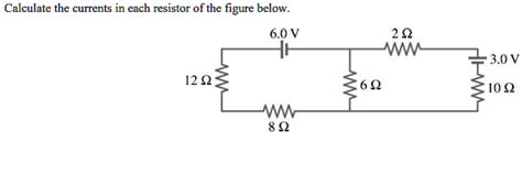 Solved Calculate The Currents In Each Resistor Of The Figure Below