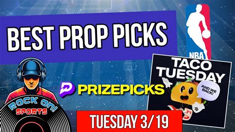 Taco Tuesday Free Nba Prizepicks Props Tuesday 31924 Prizepicks