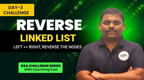 Reverse The Linked List Day 3 Challenge Code With Reddy Sir Code With Exampreptool Youtube
