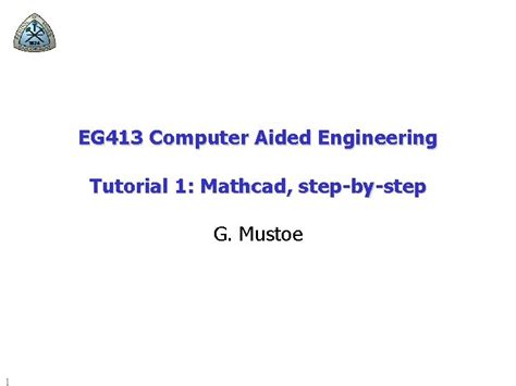 Eg 413 Computer Aided Engineering Tutorial 1 Mathcad