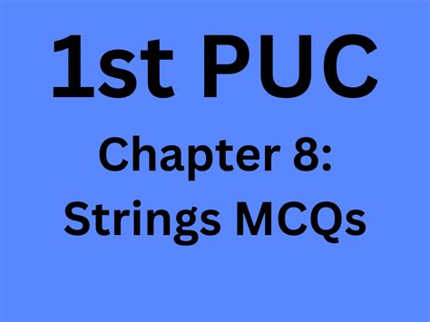 Strings In Python Mcq With Answers Strings In Python Class 11 Mcq